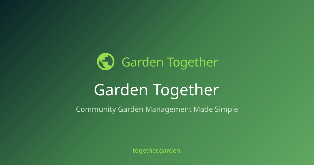 Garden Together - Community Garden Management